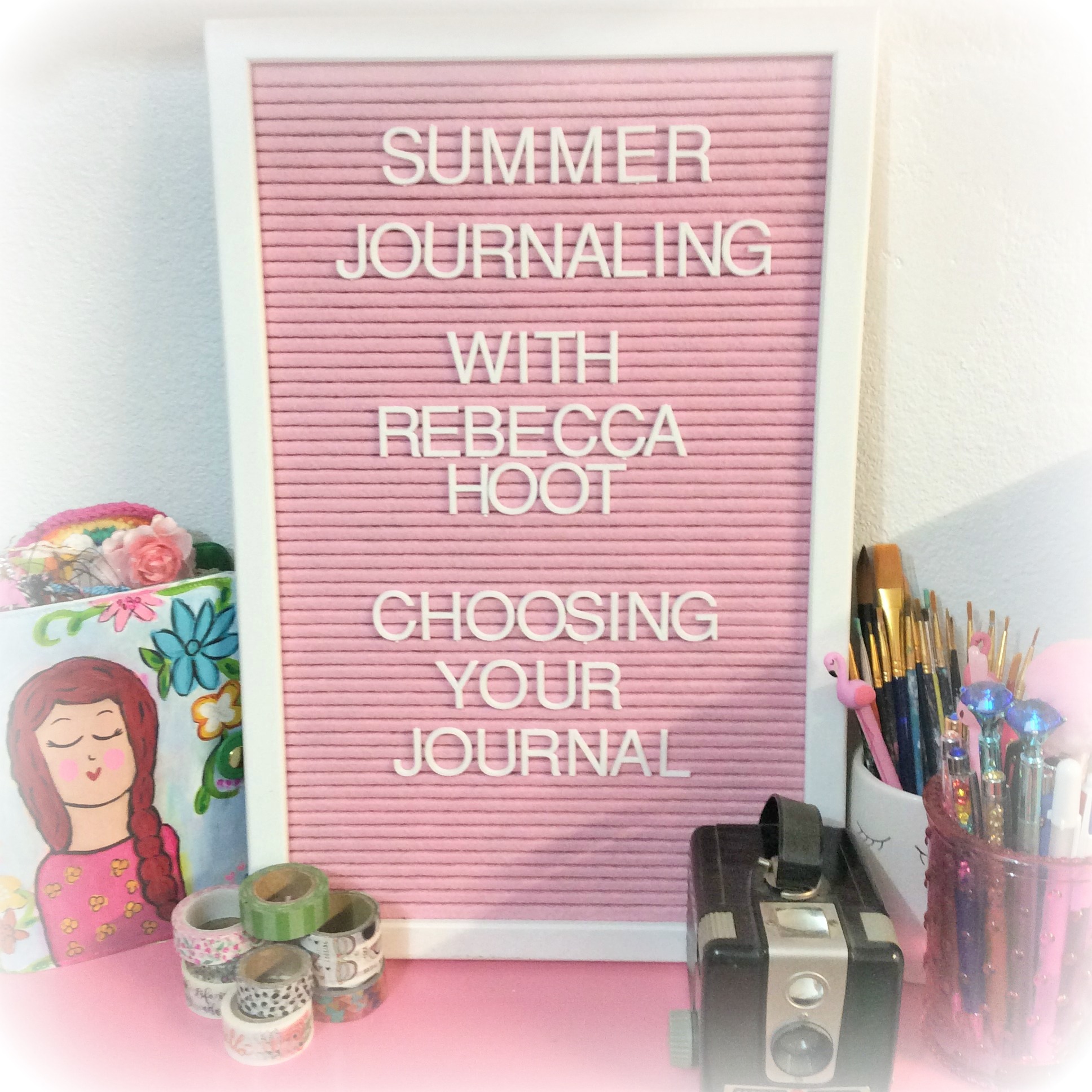 Summer Journaling~ Week One Choosing your Journal – Create with Rebecca