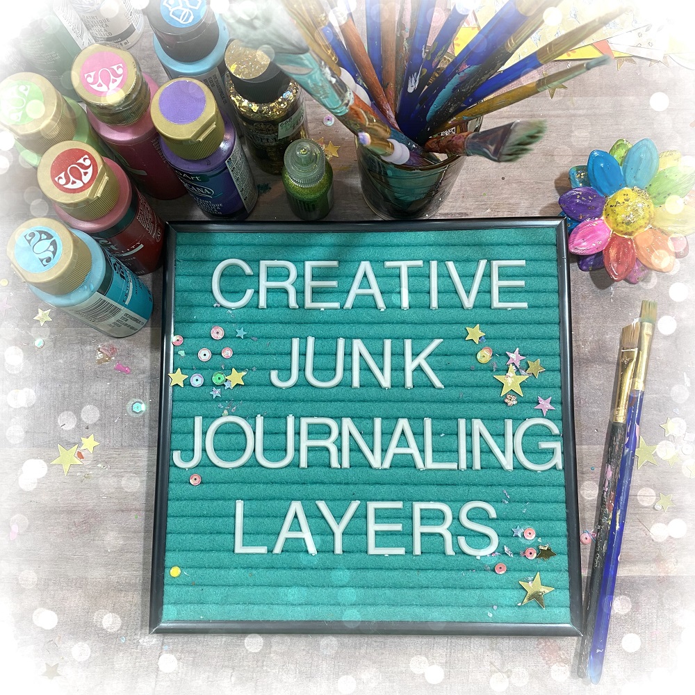 Creative Junk Journal Series- No.2 Layers – Create with Rebecca