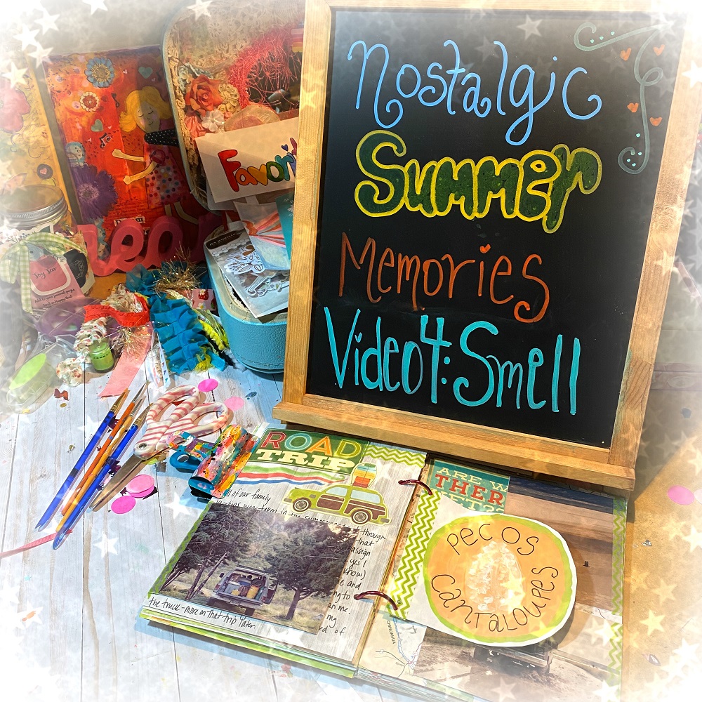 Nostalgic Summer Memories~ Video 4: Documenting Using SMELL – Create ...