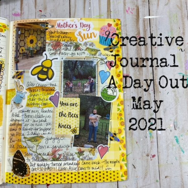 Creative Journal~ A Day Out~ May 2021 – Create with Rebecca