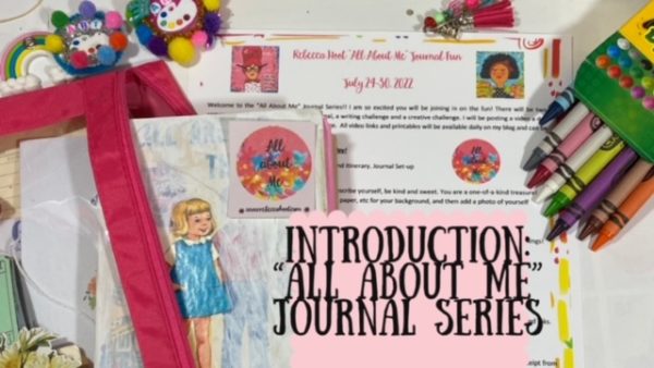 Introduction: “All About Me” Journal Series – Create with Rebecca