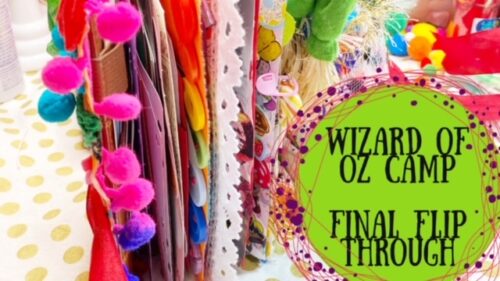 Wizard of Oz Camp~ Final Flip Through – Create with Rebecca