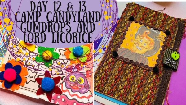 Camp Candy Land~ Day 12-13 Gumdrops and Licorice – Create with Rebecca